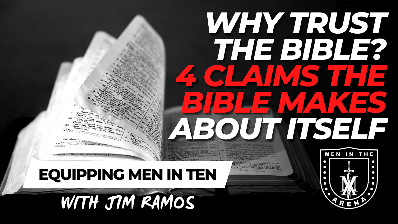 What the Bible Says about the Bible: PART I – Men in the Arena